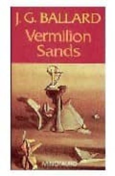 VERMILION SANDS | J. G. Ballard | MINOTAURO | Casa del Libro