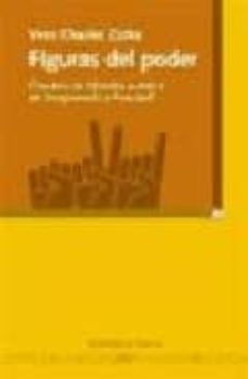 FIGURAS DEL PODER: ESTUDIOS DE FILOSOFIA POLITICA DE MAQUIAVELO A ...