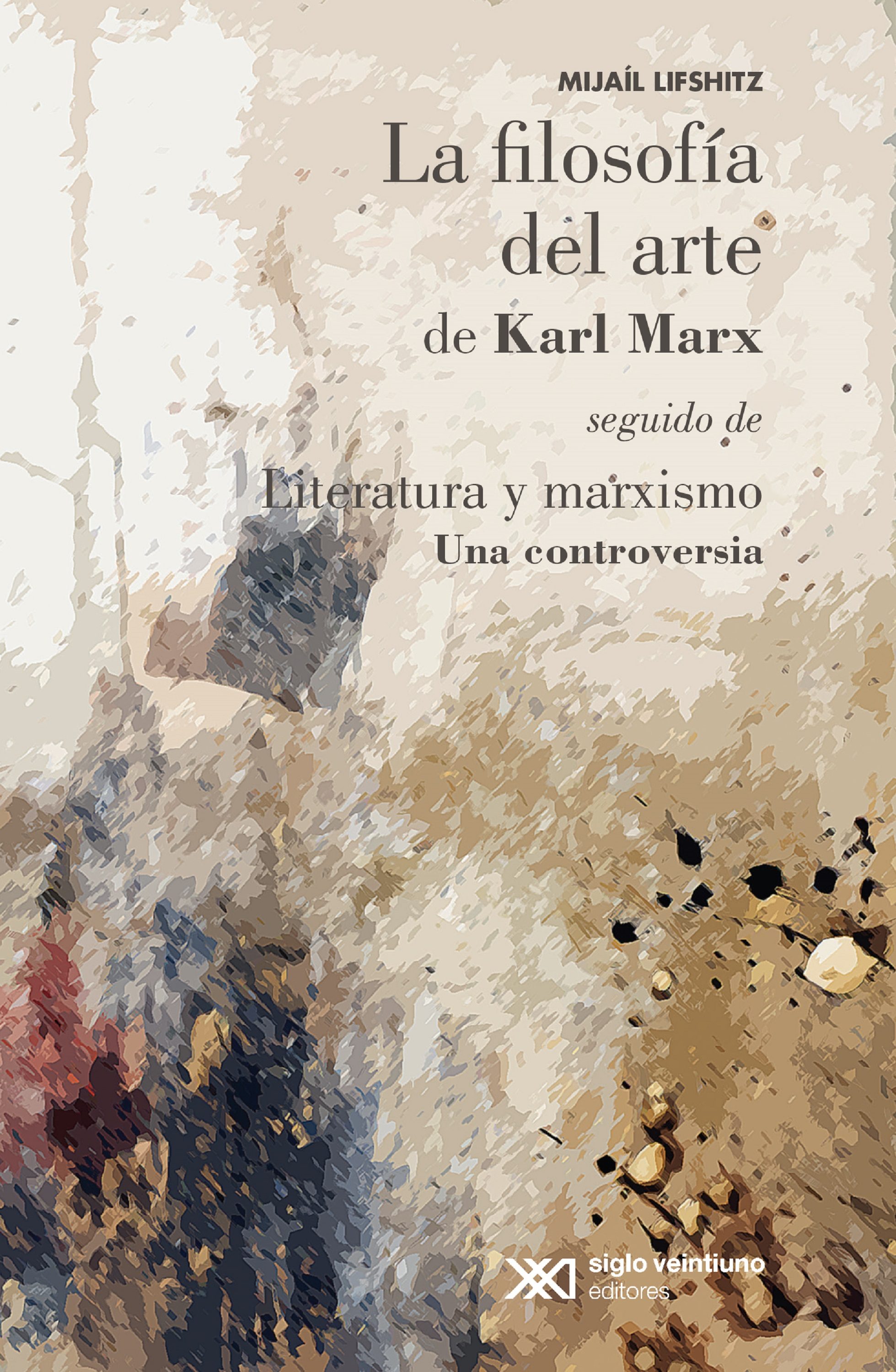 LA FILOSOFÍA DEL ARTE DE KARL MARX EBOOK | MIJAÍL LIFSHITZ | Descargar ...