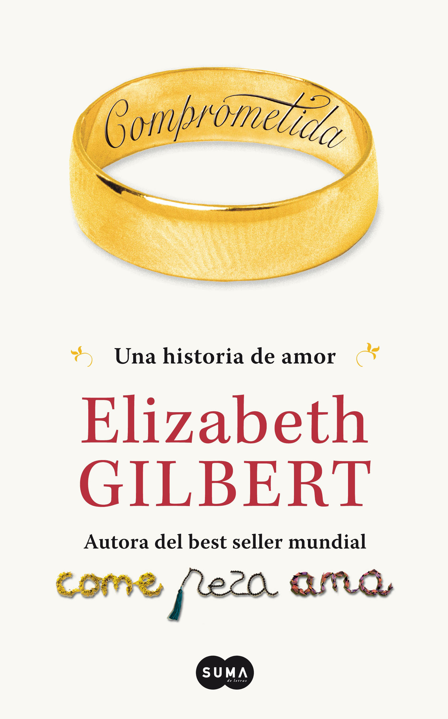 COMPROMETIDA EBOOK | ELIZABETH GILBERT | Descargar libro PDF o EPUB ...