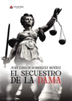 EL SECUESTRO DE LA DAMA | | Grupo Editorial Círculo Rojo SL | Casa del ...