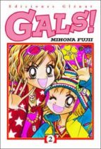 GALS! Nº 2 | Mihona Fujii | GLENAT ESPAÑA | Casa del Libro Colombia