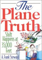 PLANE TRUTH!: SHIFT HAPPENS AT 35,000 FEET | | Impact Publications ...