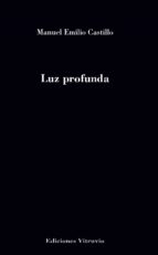 LUZ PROFUNDA | | VITRUVIO | Casa del Libro
