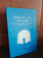 INGLÉS. DANIEL PICK, LYNDAL ROPER. DREAMS AND HISTORY: THE ...