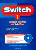 SWITCH 1: TEACHER'S RESOURCE BOOK & TESTS PACK (ES) | | Oxford ...
