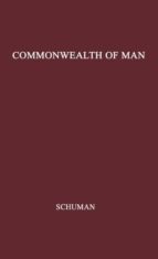 COMMONWEALTH OF MAN | | Greenwood Press | Casa del Libro