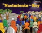 EL NACIMIENTO DEL REY | | BPA Publishing Ltd | Casa del Libro