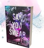 SAY YOU SWEAR (FRANCÉS) | Meagan Brandy | SHINGFOO | Casa del Libro