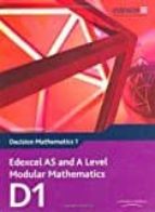 EDEXCEL AS AND A LEVEL MODULAR MATHEMATICS DECISION MATHEMAT SECUNDARIA ...