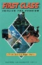 FIRST CLASS. ENGLISH FOR TOURISM (CASSETTE) | Varios autores | OXFORD ...
