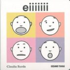 EIIIIIII | Claudia Rueda | Casa del Libro