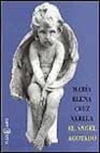 EL ANGEL AGOTADO | María Elena Cruz Varela | Segunda mano | PLAZA ...