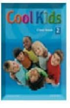 COOL KIDS 2: STUDENT S BOOK (PACK CON MULTI-ROM) | Varios autores ...