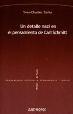 UN DETALLE NAZI EN EL PENSAMIENTO DE CARL SCHMITT | | Casa del Libro