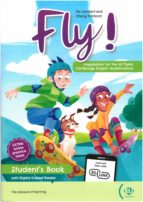FLY! - STUDENT'S BOOK + DIGITAL GRADED READER (A2) con ISBN 9788853632944 | Casa del Libro