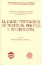 EL FALSO TESTIMONIO DE TESTIGOS, PERITOS E INTERPRETES | EVA MARIA ...