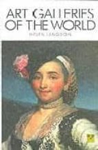 ART GALLERIES OF THE WORLD | Helen Langdon | Casa del Libro