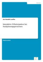 INTERAKTIVE EPARTICIPATION BEI STADTPLANUNGSPROZESSEN | | diplom.de | Casa del Libro