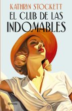 EL CLUB DE LAS INDOMABLES | | Planeta México | Casa del Libro México