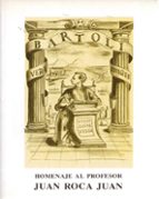 HOMENAJE A JUAN ROCA JUAN | Varios autores | UNIVERSIDAD DE MURCIA ...