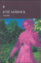AMALIA | José Mármol | LOSADA | Casa del Libro