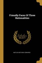 FRIENDLY FACES OF THREE NATIONALITIES | | Wentworth Press | Casa del Libro