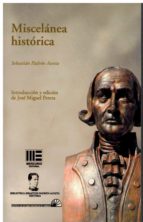MISCELANEA HISTORICA | | BEGINBOOK EDITORIAL | Casa del Libro Colombia