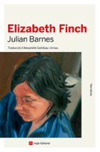 Elizabeth Finch | Julian Barnes | Angle Editorial | Casa del Libro