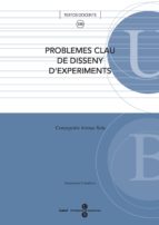 PROBLEMES CLAU DE DISSENY D'EXPERIMENTS | | Universidad de Barcelona. Publicaciones y Ediciones ...