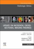 UPDATE ON INCIDENTAL CROSS-SECTIONAL IMAGING FINDINGS, AN ISSUE OF ...