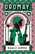 OROMAY | | MACLEHOSE PRESS QUERCUS | Casa del Libro