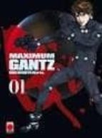 MAXIMUM GANTZ 1 | Hiroya Oku | PANINI ESPAÑA S.A. | Casa del Libro Colombia