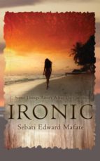 IRONIC | | Virtualbookworm.com Publishing | Casa del Libro