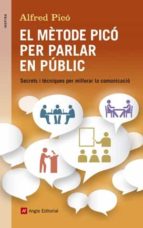 EL METODE PICO PER PARLAR EN PUBLIC | ALFRED PICO | Casa del Libro