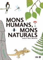 MONS HUMANS, MONS NATURALS | | Edicions 96 S.L. | Casa del Libro