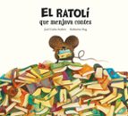 EL RATOLI QUE MENJAVA CONTES | José Carlos Andrés | Casa del Libro