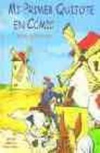 MI PRIMER QUIJOTE EN COMIC (VERSION COMPLETA PARA NIÑOS) | Miguel de ...