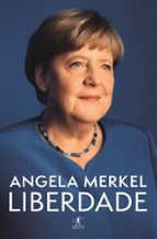 LIBERDADE | Angela Merkel | OBJECTIVA | Casa del Libro Colombia