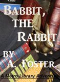 BABBIT, THE RABBIT! | Casa del Libro