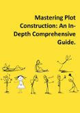 MASTERING PLOT CONSTRUCTION: AN IN-DEPTH COMPREHENSIVE GUIDE. | Casa ...