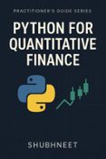 PYTHON FOR QUANTITATIVE FINANCE | Casa del Libro