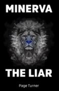 MINERVA THE LIAR | Casa del Libro