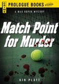 MATCH POINT FOR MURDER | Casa del Libro