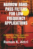 NARROW BAND-PASS FILTERS FOR LOW FREQUENCY APPLICATIONS: EVALUATION OF ...
