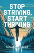 STOP STRIVING, START THRIVING. THE BACKWARDS LAW EXPLAINED | Casa del Libro