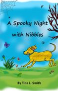 A SPOOKY NIGHT WITH NIBBLES | Casa del Libro