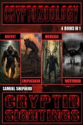 CRYPTOZOOLOGY: CRYPTID SIGHTINGS de | Casa del Libro