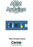 PROJETOS COM ARM PROGRAMADO EM ARDUINO COM BASE NO MODELO STM32F103C8 PARTE XXV | Casa del Libro