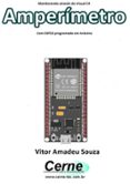 MONITORANDO ATRAVÉS DO VISUAL C# AMPERÍMETRO COM ESP32 PROGRAMADO EM ARDUINO | Casa del Libro